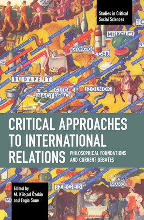 Critical Approaches to International Relations - Consortium Book Sales ...