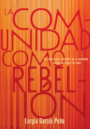 La comunidad como rebelión - Consortium Book Sales & Distribution