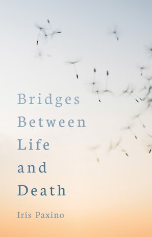Bridges Between Life and Death - Consortium Book Sales & Distribution