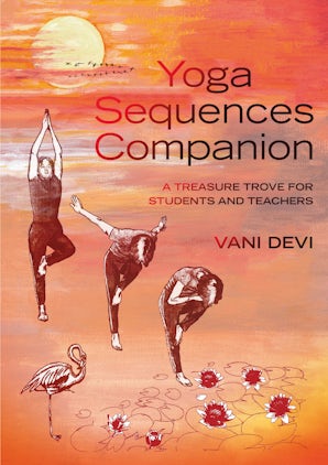 Yoga Sequences Companion - Consortium Book Sales & Distribution