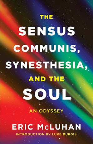 The Sensus Communis, Synesthesia, and the Soul - Consortium Book Sales ...